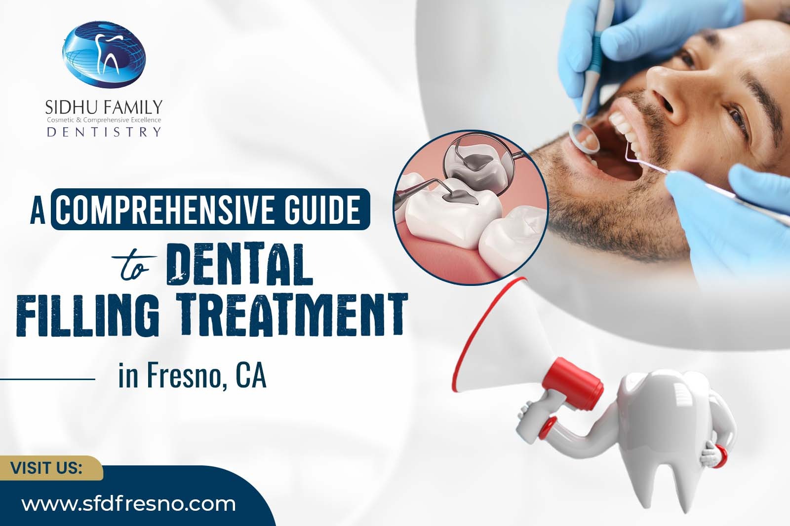 A Comprehensive Guide to Dental Filling Treatment in Fresno, CA